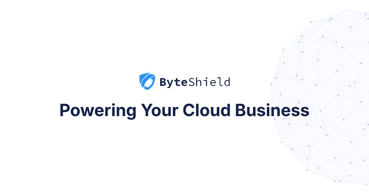 ByteShield | Asia's Leading Cloud Service Brand